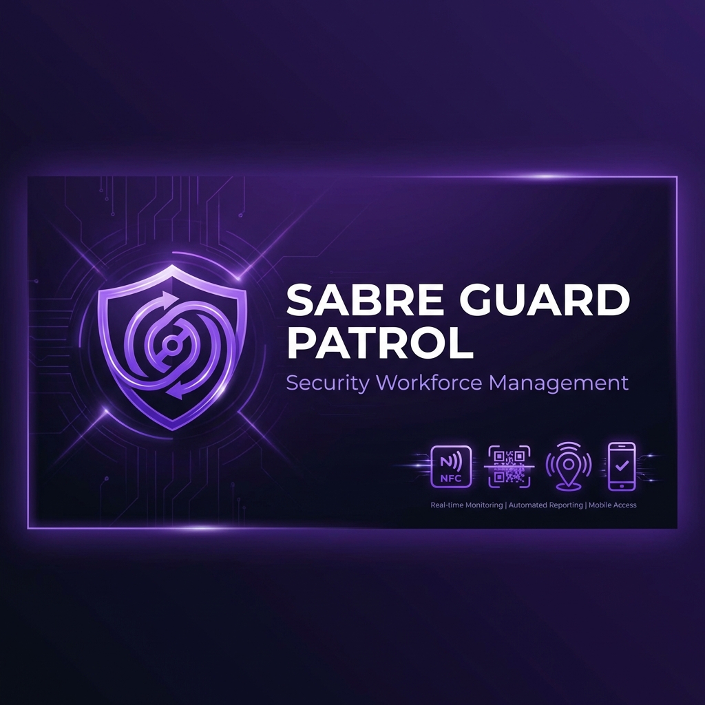 Sabre Guard Patrol - Security Workforce Management | Real-Time Guard ...